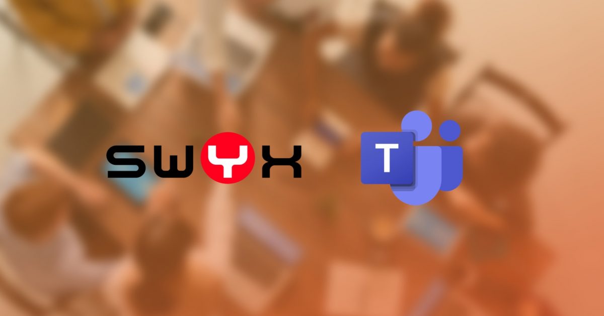 Integrate SWYX into Teams – seamless communication